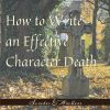 How to Write an Effective Character Death - Scribes & Archers